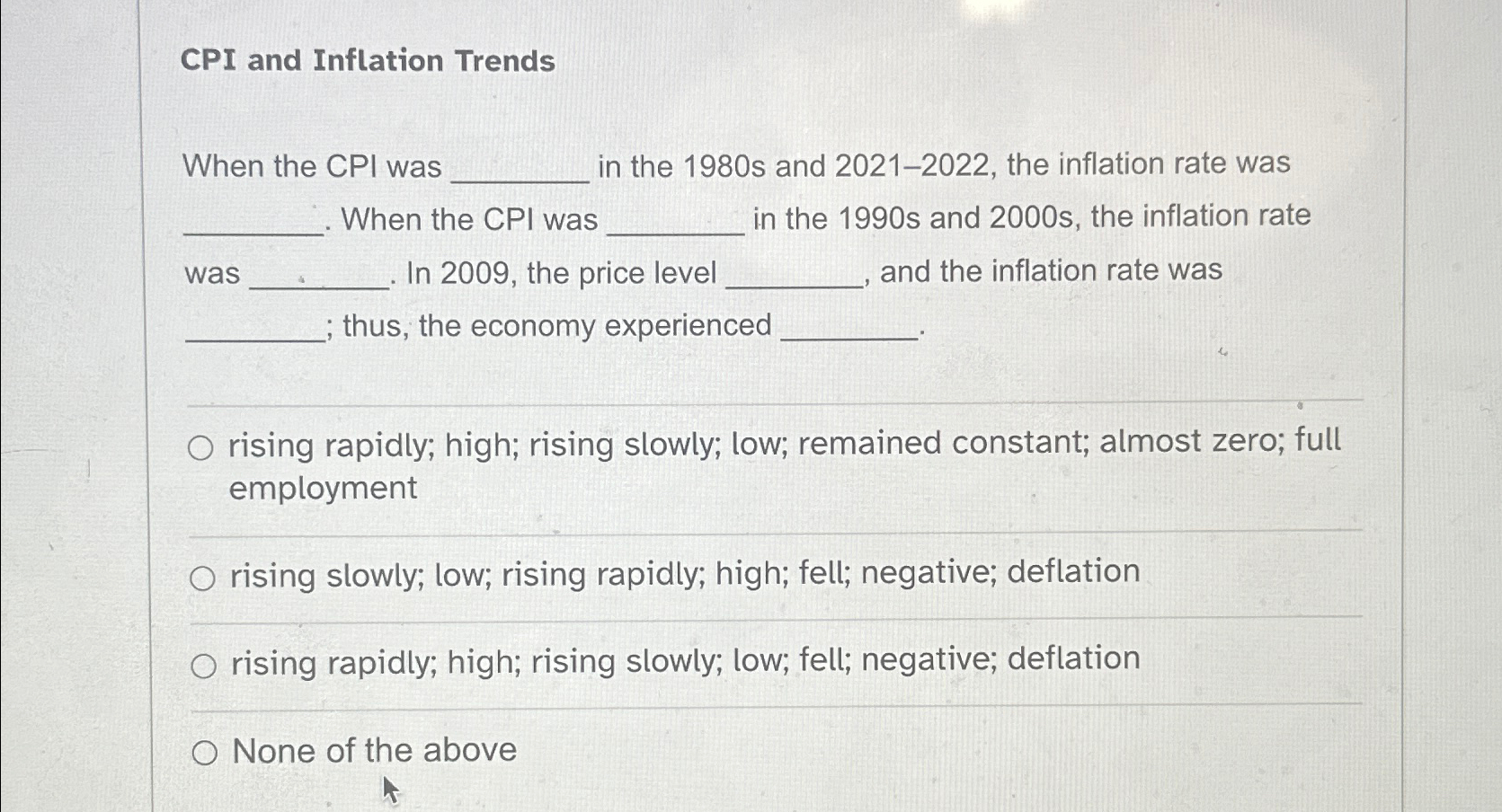 CPI and Inflation TrendsWhen the CPI was ﻿in the | Chegg.com