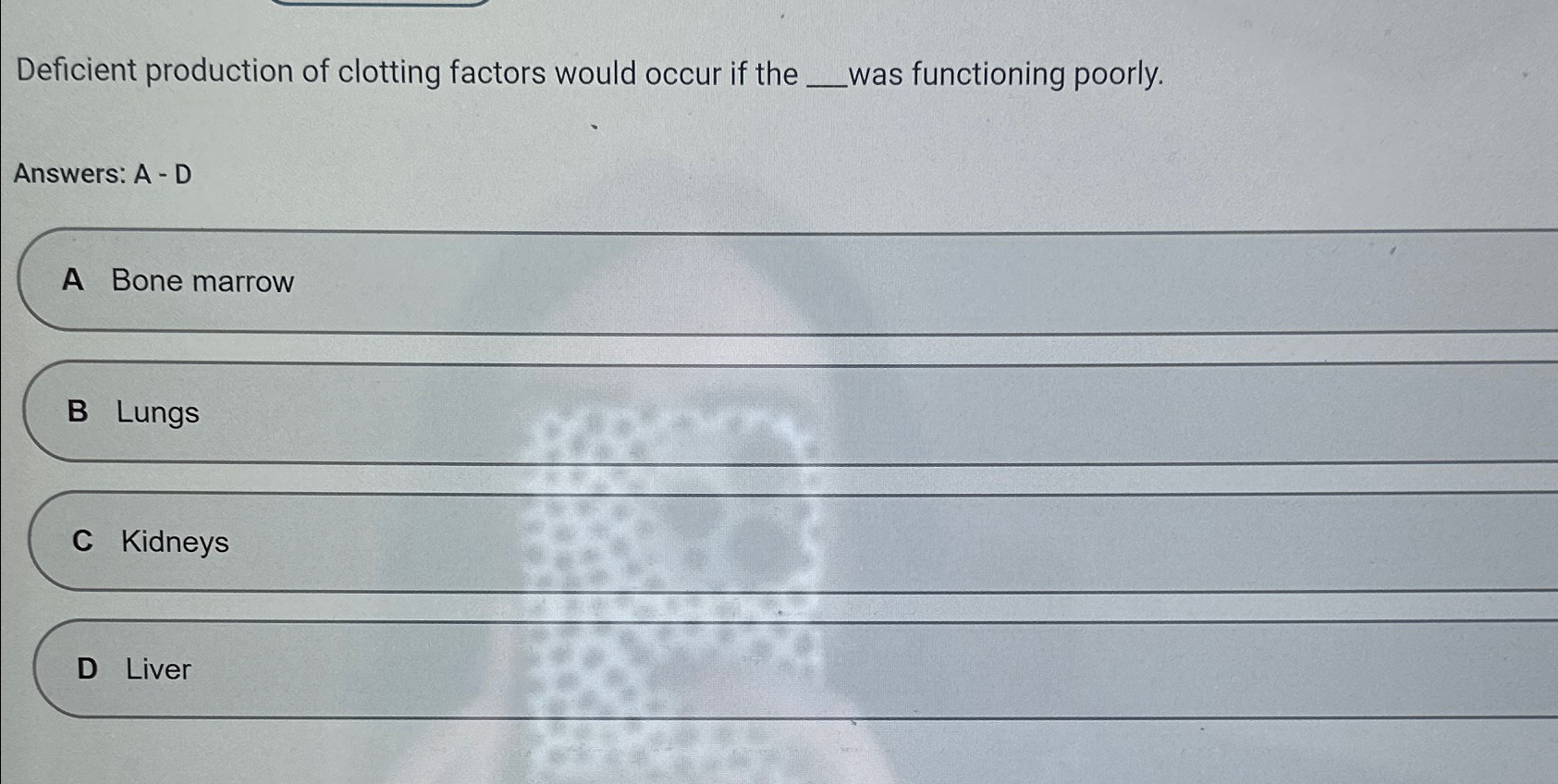 Solved Deficient production of clotting factors would occur | Chegg.com