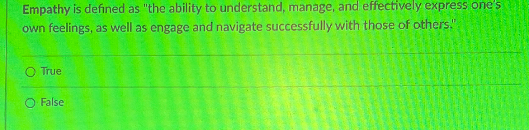 Solved Empathy is defined as "the ability to understand, | Chegg.com