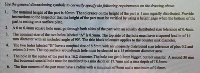 Solved Use the general dimensioning symbols to correctly | Chegg.com