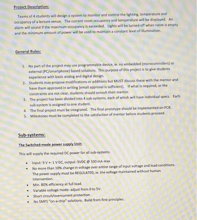 Solved Prolect Description: Teams of 4 students will design | Chegg.com