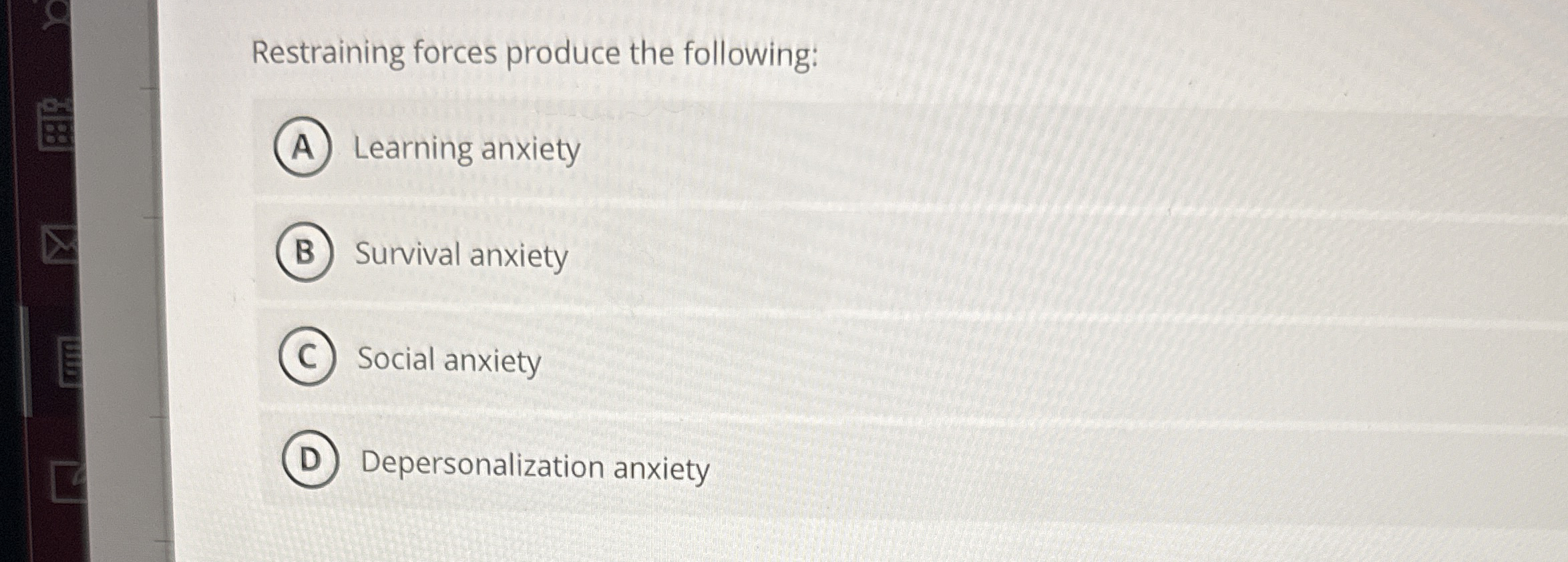 Solved Restraining forces produce the following:Learning | Chegg.com