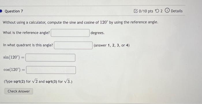 Solved Question 7 Without using a calculator, compute the | Chegg.com