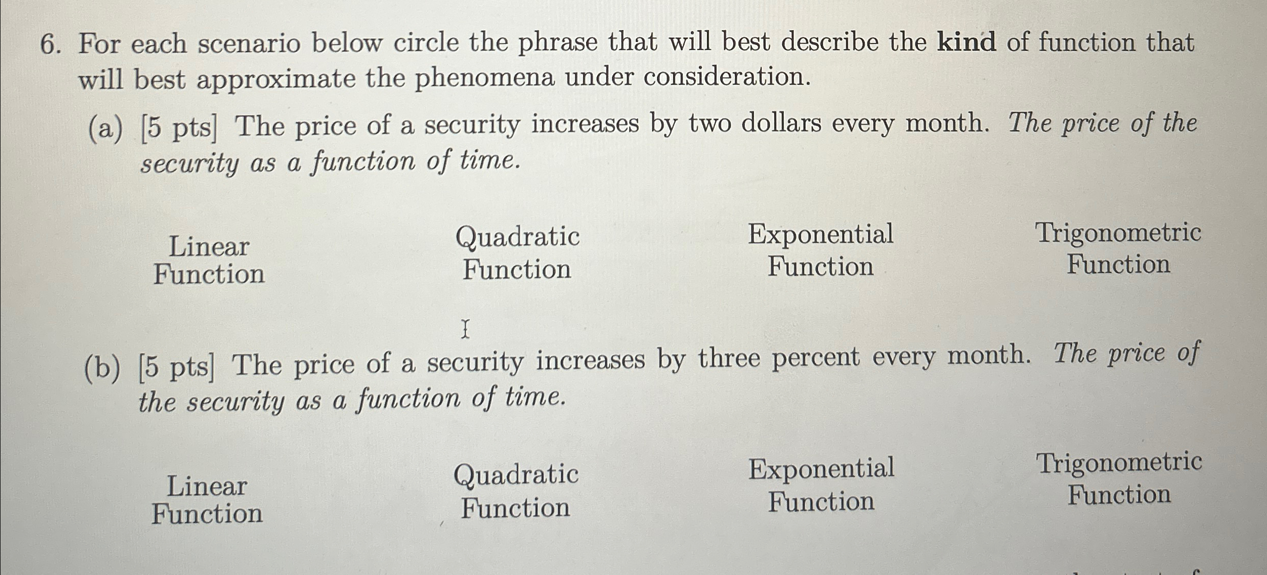 Solved For each scenario below circle the phrase that will | Chegg.com