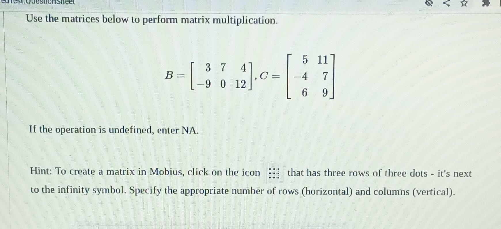 Solved Use the matrices below to perform matrix | Chegg.com