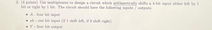 Solved 2. (4 points) Use multiplexers to design a circuit | Chegg.com