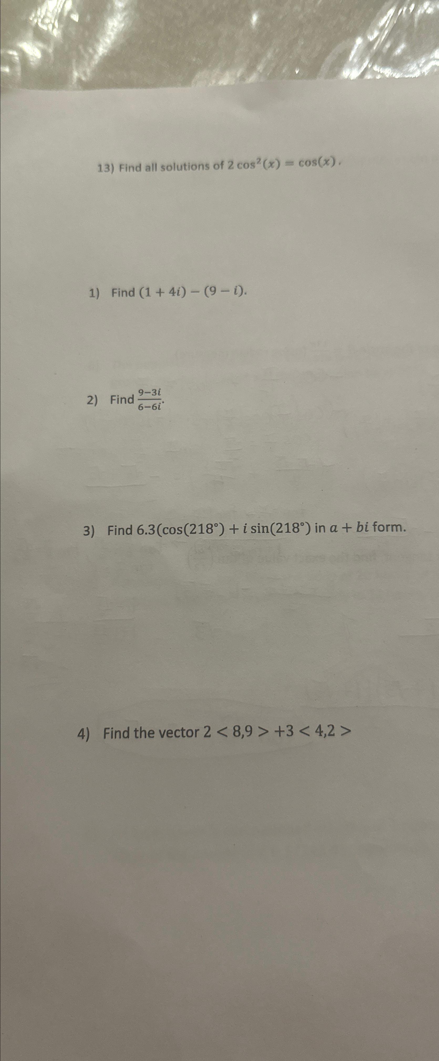 Solved Find all solutions of 2cos2(x)=cos(x).Find | Chegg.com