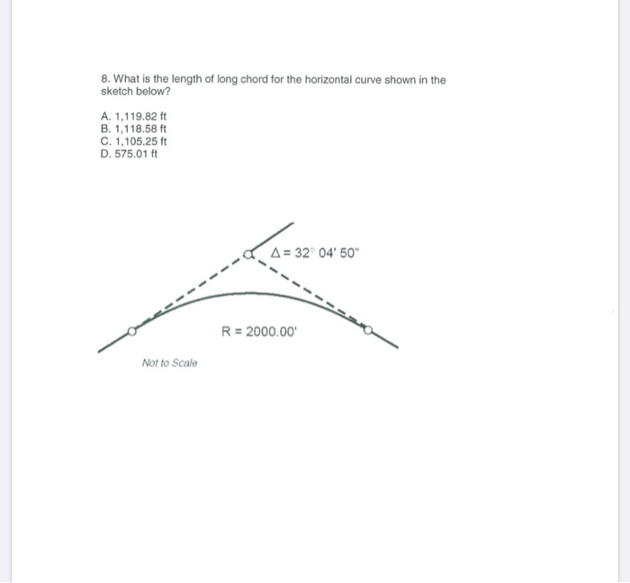 Solved 8. What is the length of long chord for the | Chegg.com