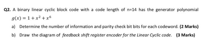 Solved Q2 A Binary Linear Cyclic Block Code With A Code 