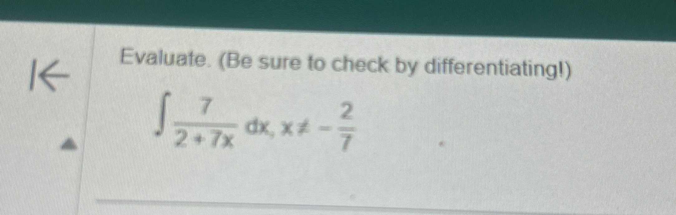 Solved Evaluate. (Be sure to check by | Chegg.com