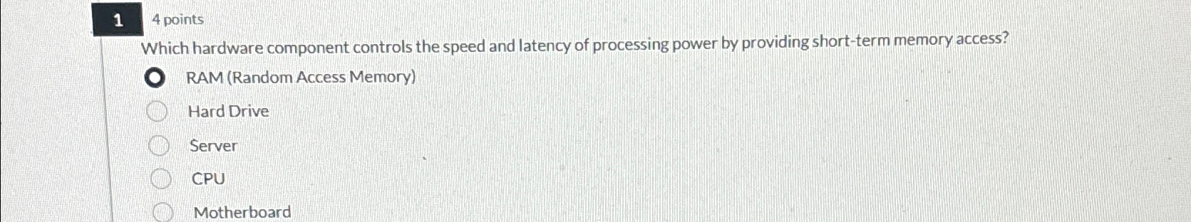 Solved 14 ﻿pointsWhich hardware component controls the speed | Chegg.com