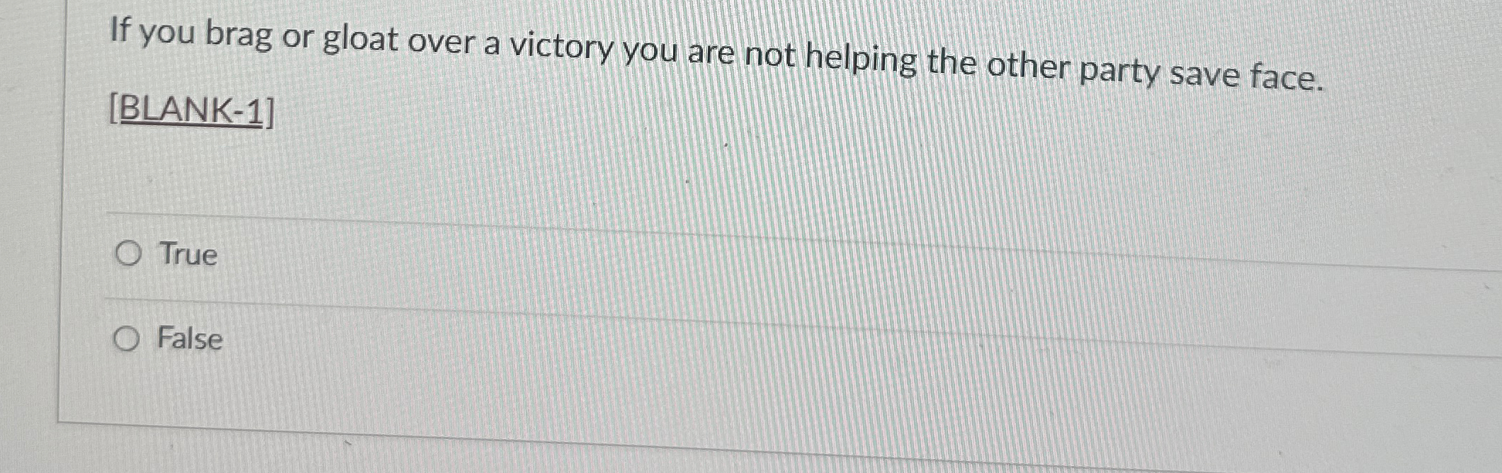 Solved If you brag or gloat over a victory you are not | Chegg.com