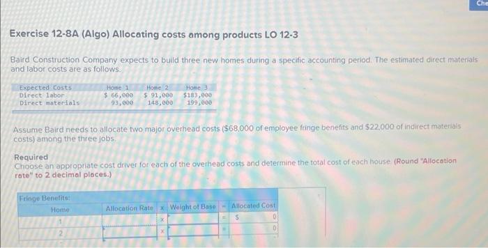 Solved Exercise 12-8A (Algo) Allocating costs among products | Chegg.com