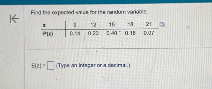 Solved Find the expected value for the random variable. | Chegg.com