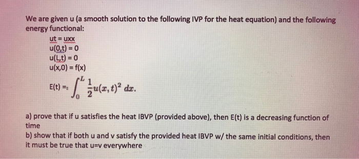 Solved We are given u (a smooth solution to the following | Chegg.com