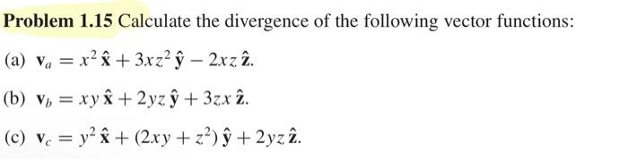 Solved Problem 1.27 Prove that the divergence of a curl is | Chegg.com