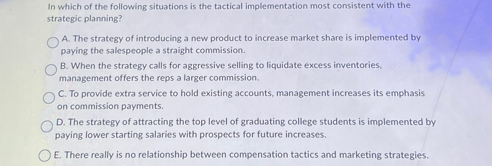 Solved In which of the following situations is the tactical | Chegg.com