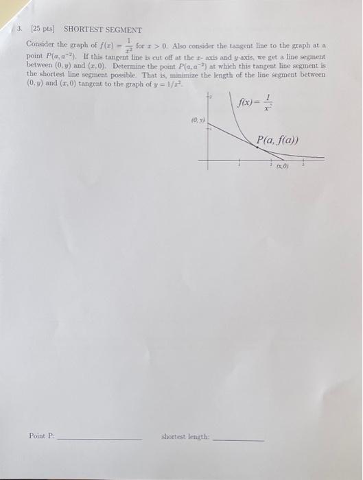 Solved 3. [25 pt. ] SHORTEST SEGMENT Consider the graph of | Chegg.com