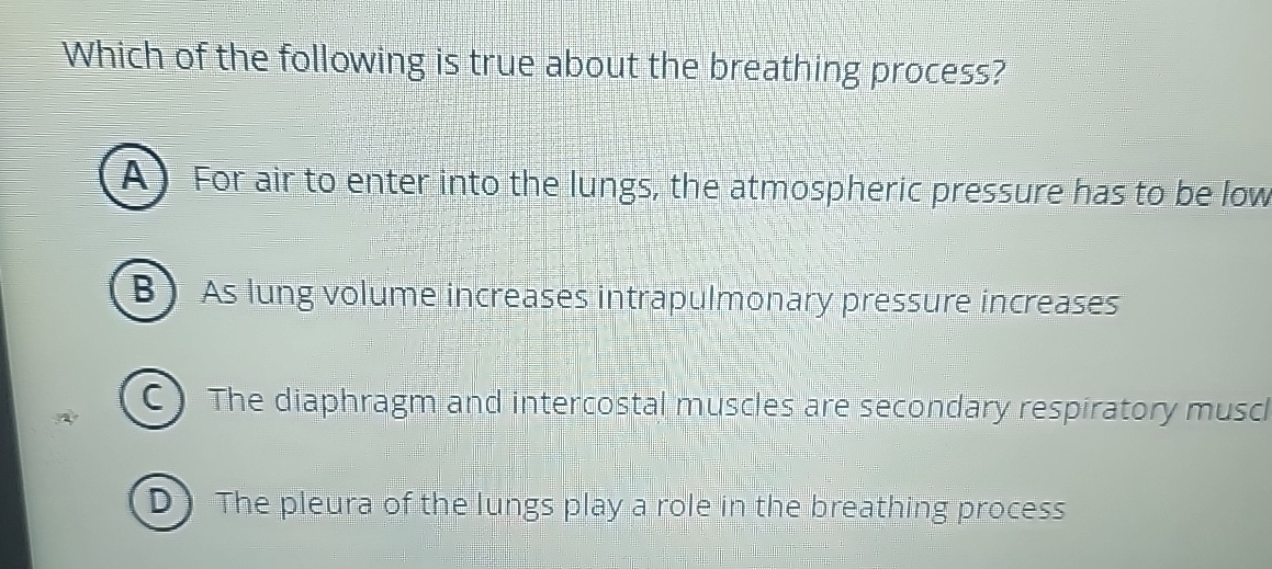 Solved Which of the following is true about the breathing | Chegg.com