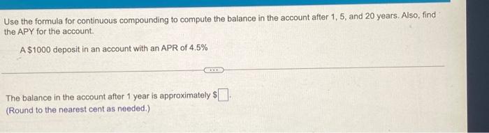 Solved Use the formula for continuous compounding to compute | Chegg.com