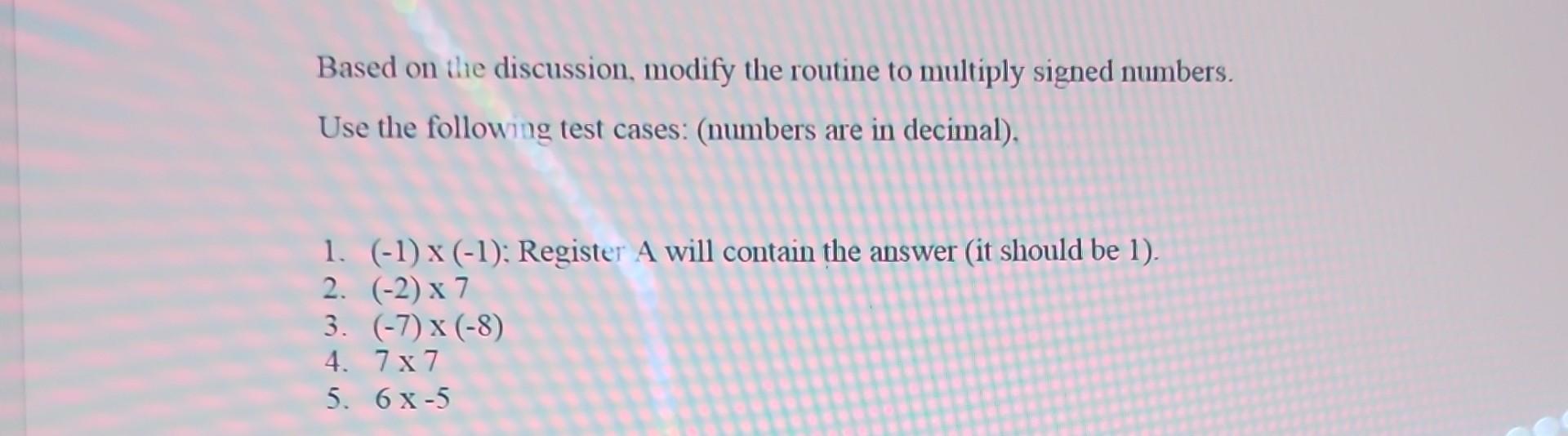Solved Based on the discussion, modify the routine to | Chegg.com