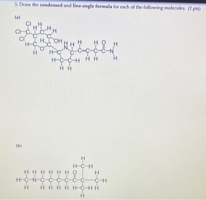 Solved 5. Draw the condensed and line-angle formula for each | Chegg.com