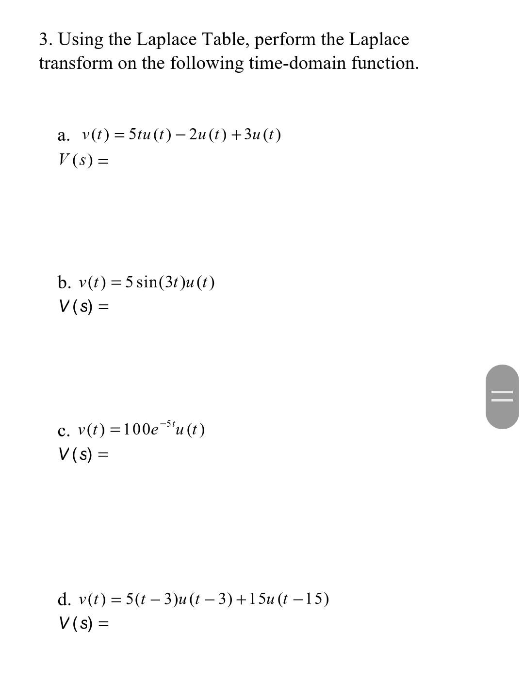 Solved 3. Using the Laplace Table, perform the Laplace | Chegg.com