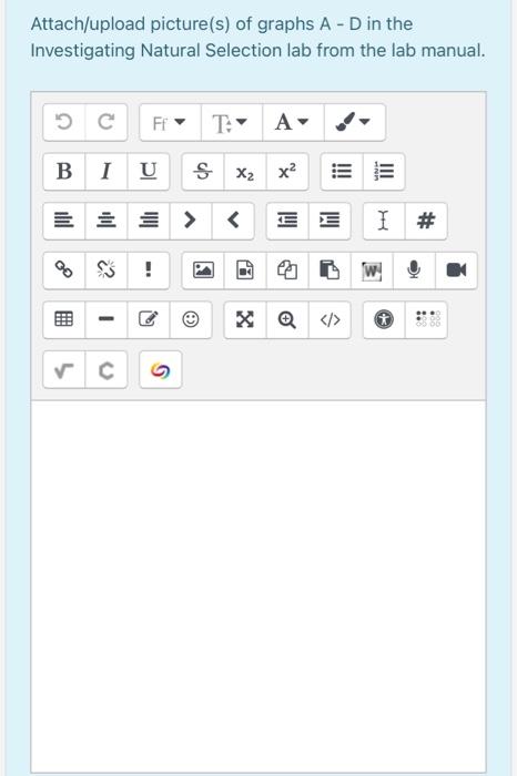 Solved Attach/upload picture(s) of graphs A - D in the | Chegg.com