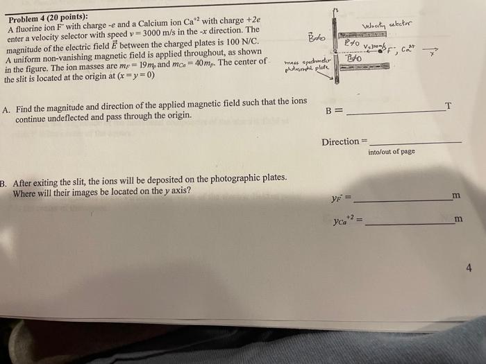 Solved Problem 4 (20 points): A fluorine ion F with charge | Chegg.com