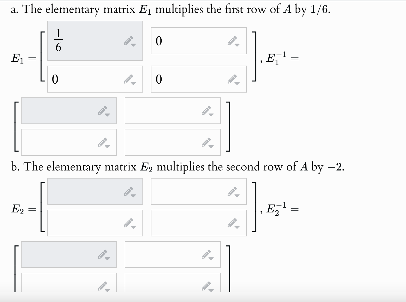 a. ﻿The elementary matrix E1 ﻿multiplies the first | Chegg.com