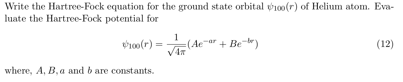 Solved Write the Hartree-Fock equation for the ground state | Chegg.com