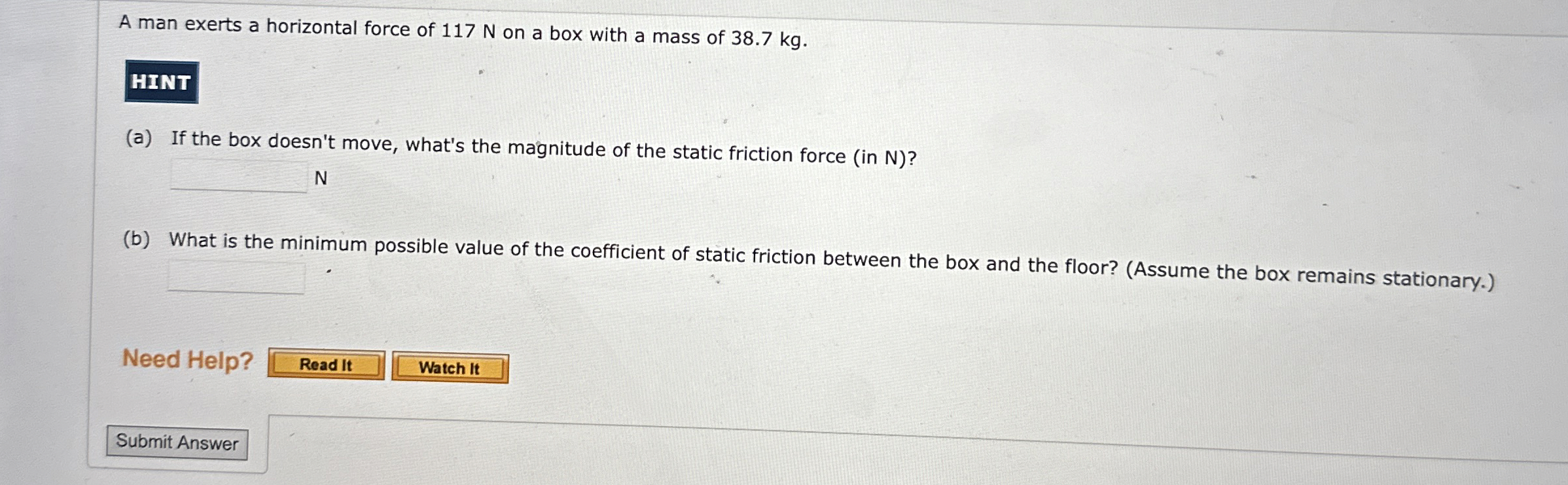 Solved A man exerts a horizontal force of 117N ﻿on a box | Chegg.com