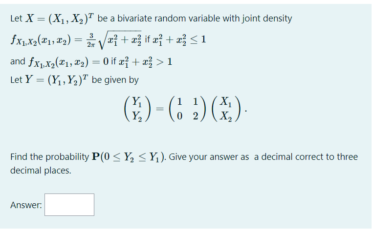 Solved = Let X = (X1, X2)7 be a bivariate random variable | Chegg.com