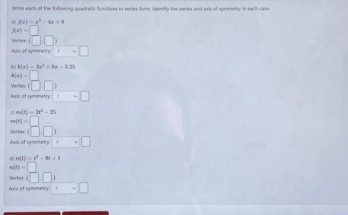 Solved Write each of the following quadratic functions in | Chegg.com