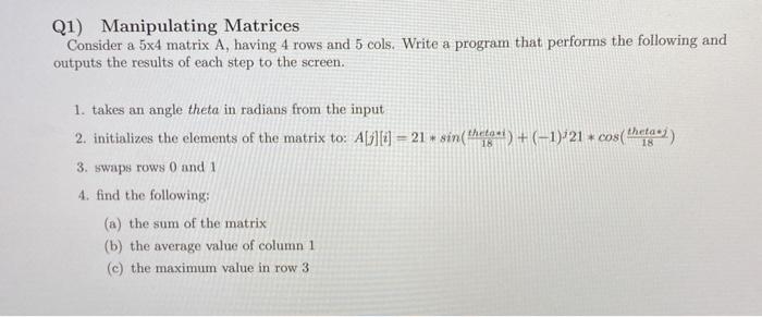 Solved Q1) Manipulating Matrices Consider a 5×4 matrix A, | Chegg.com