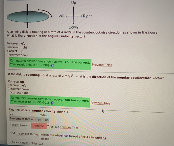 Solved Down A spinning disk is rotating at a rate of 4 rad/s | Chegg.com