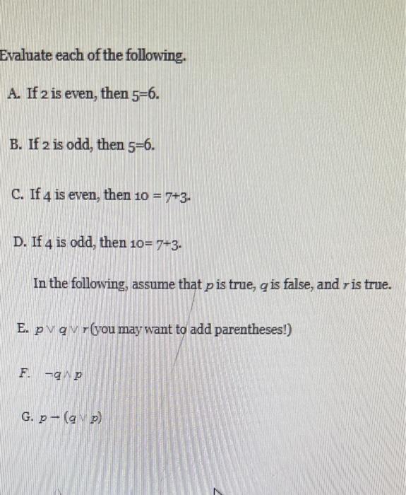 Solved Evaluate each of the following. A. If 2 is even, then | Chegg.com