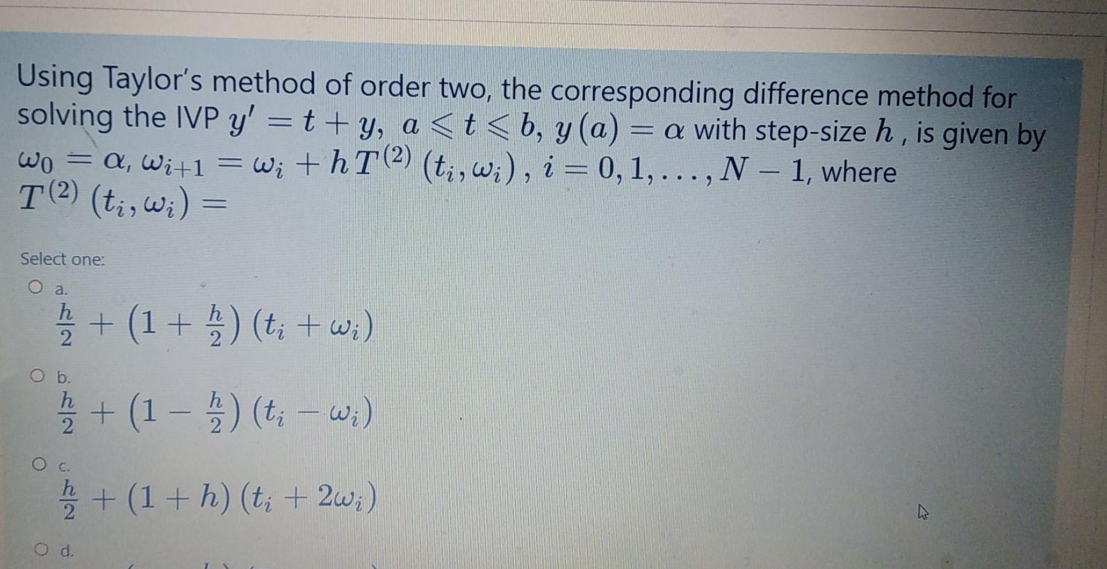 Solved Using Taylor's method of order two, the corresponding | Chegg.com