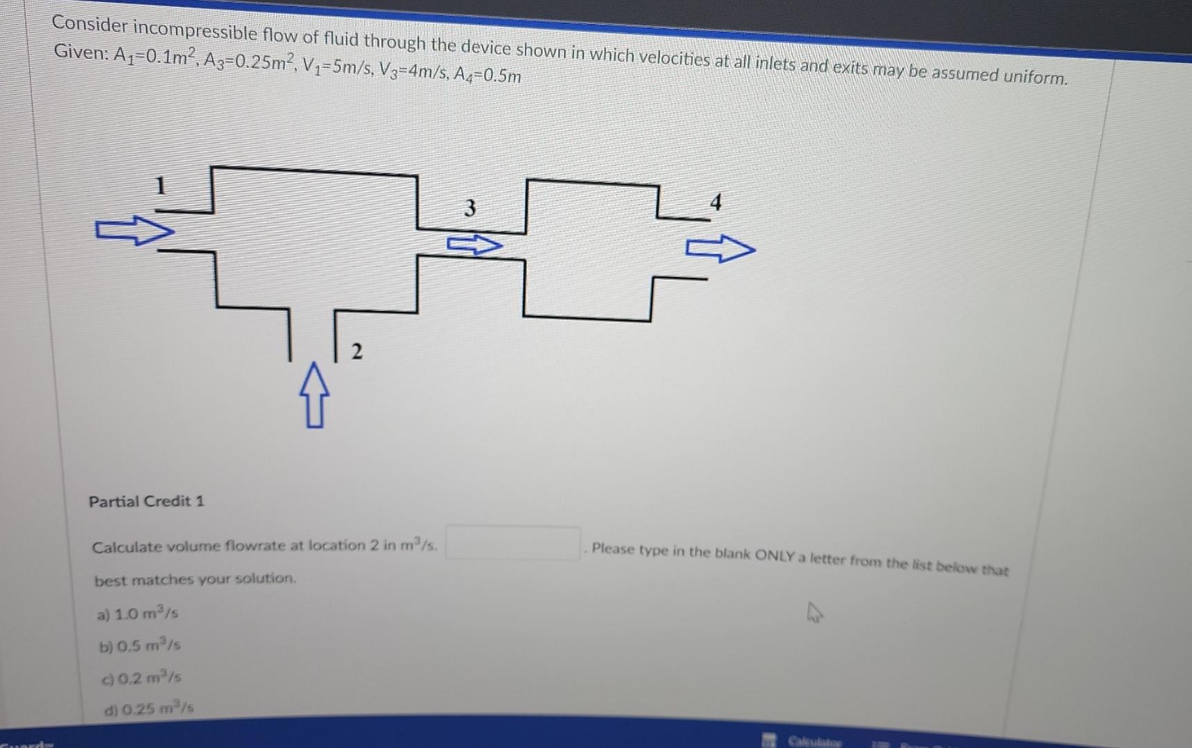 Solved Consider incompressible flow of fluid through the | Chegg.com