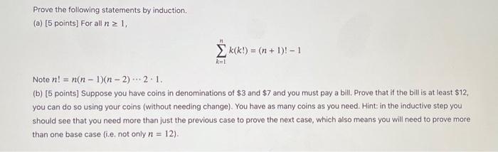 Solved Prove the following statements by induction. (a) [5 | Chegg.com