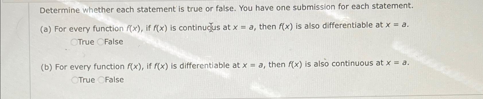 Solved Determine whether each statement is true or false. | Chegg.com