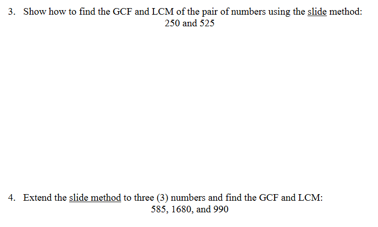 Solved Show how to find the GCF and LCM of the pair of | Chegg.com