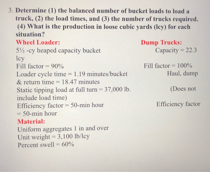 Solved 3. Determine (1) the balanced number of bucket loads | Chegg.com