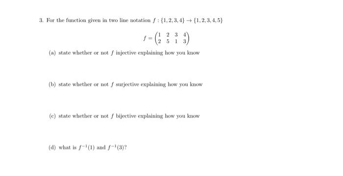 Solved 3. For the function given in two line notation : | Chegg.com
