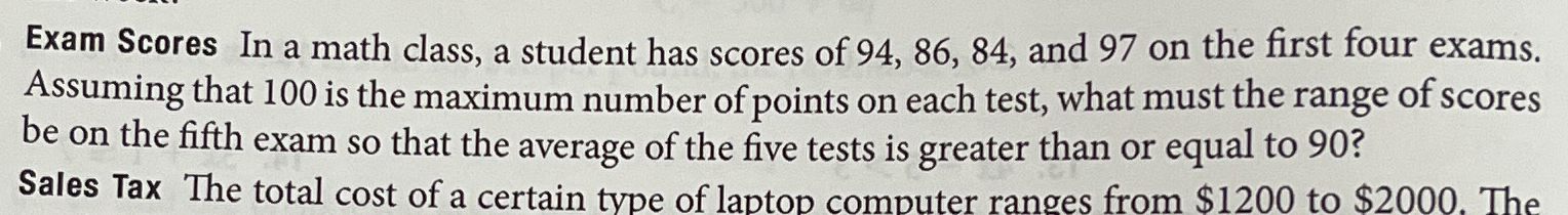 Solved Exam Scores In a math class, a student has scores of | Chegg.com