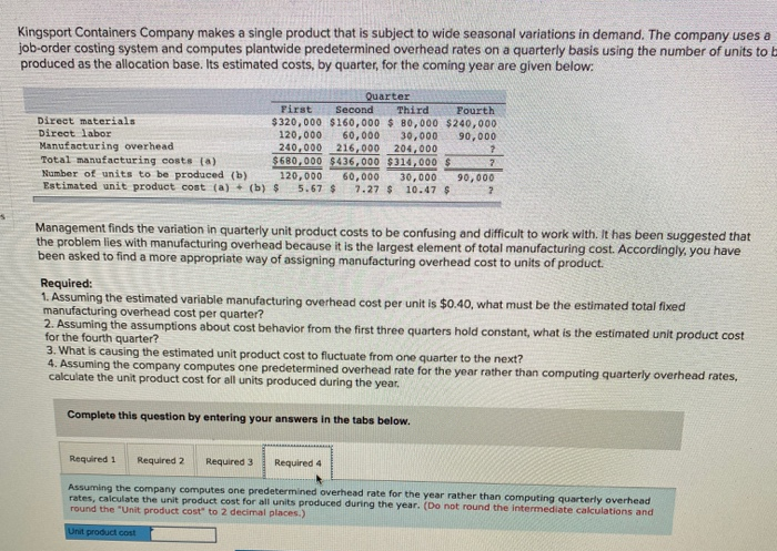 Solved Kingsport Containers Company makes a single product | Chegg.com
