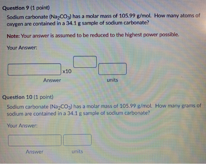 Solved Question 9 (1 point) Sodium carbonate (Na2CO3) has a | Chegg.com