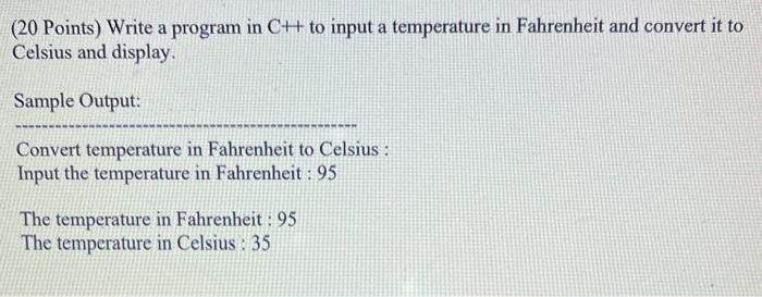 Solved (20 Points) Write a program in C++ to input a | Chegg.com