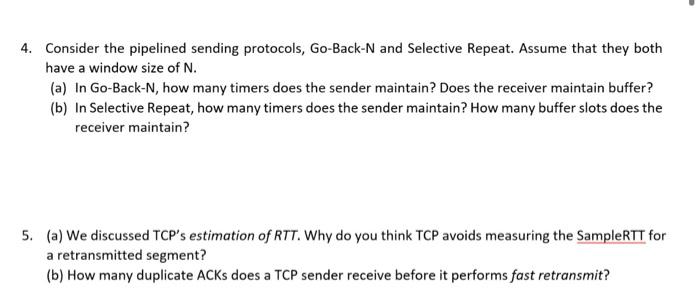 Solved 4. Consider the pipelined sending protocols, | Chegg.com
