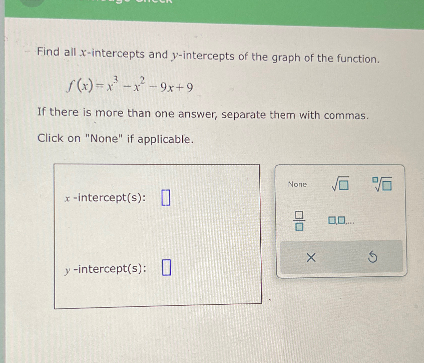 Solved Find all x-intercepts and y-intercepts of the graph | Chegg.com